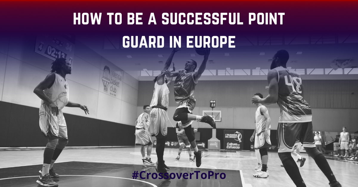 Best Point Guard Principles | The Point Guard Bible | Europrobasket