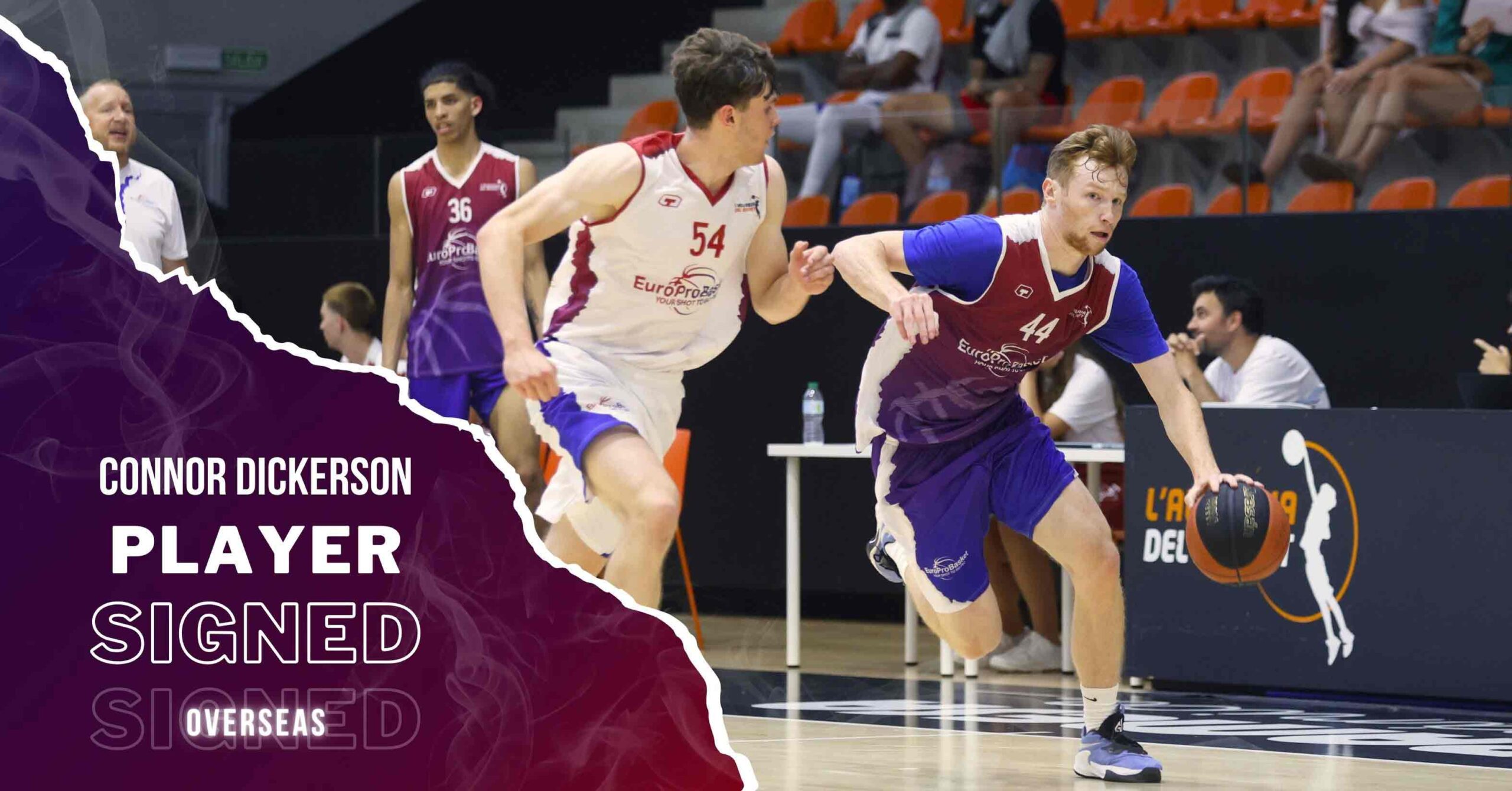 Connor Dickerson | Player Signed | Spain | EuroProBasket
