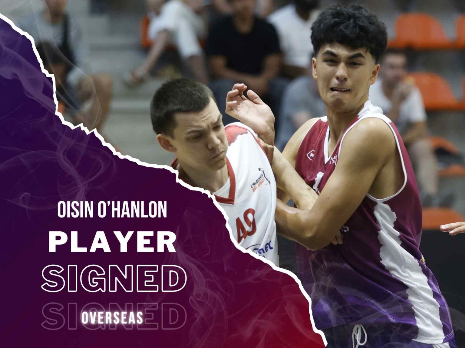 Oisin O'Hanlon | Player Signed | Valencia, Spain | EuroProBasket