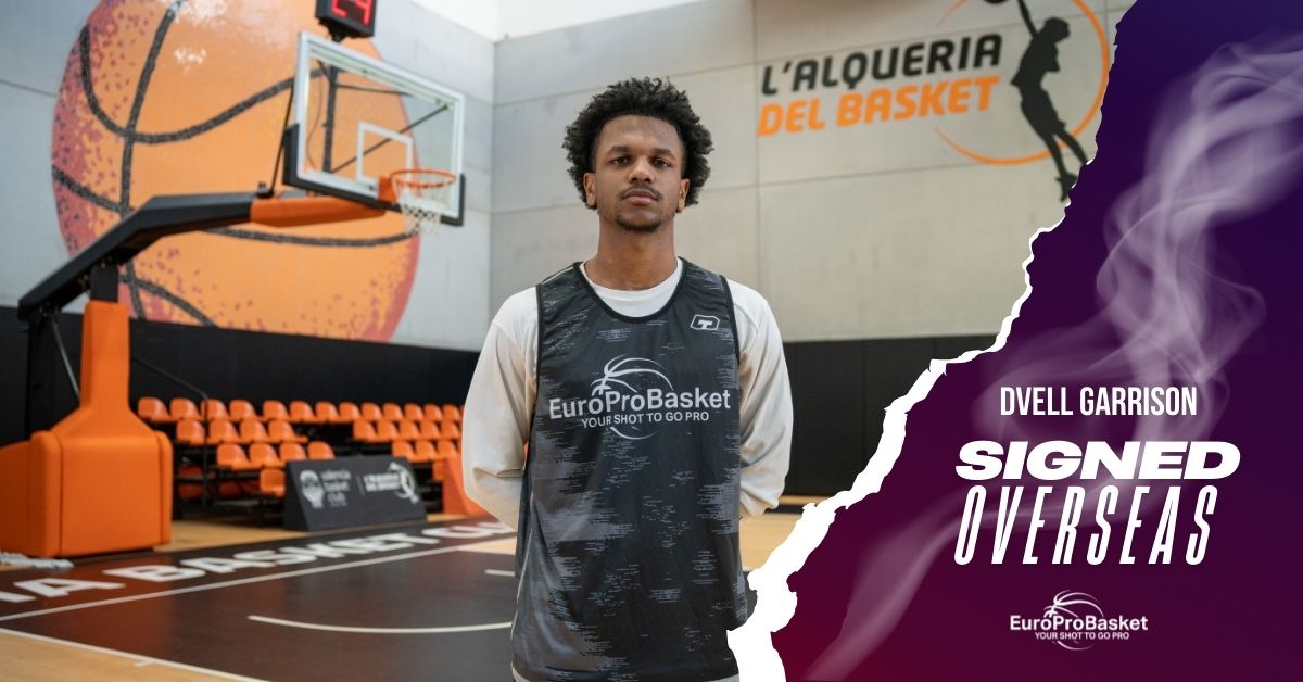 DVell Garrison Jr | Player Signed | Valencia, Spain | EuroPro Institute